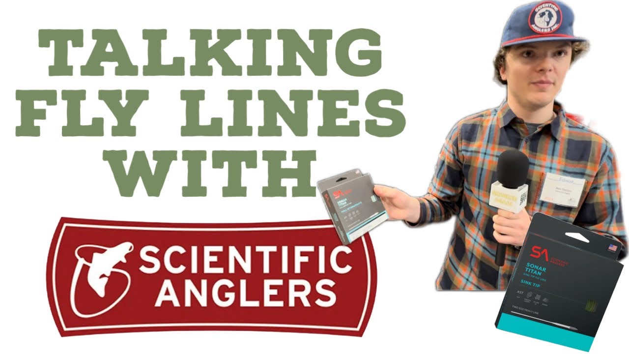 Talking FLY LINES with Scientific Anglers! - YouTube