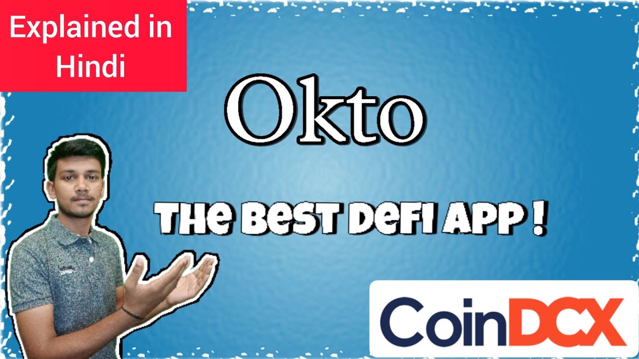 CoinDCX Launches Okto The Best DeFi App | Explained in Hindi | MrHype | - YouTube