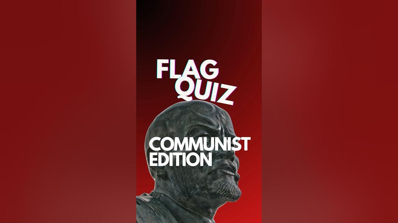 Normal flag quizzes are boring 😴 How about a communist one 🫡 #ww2 #flag ...