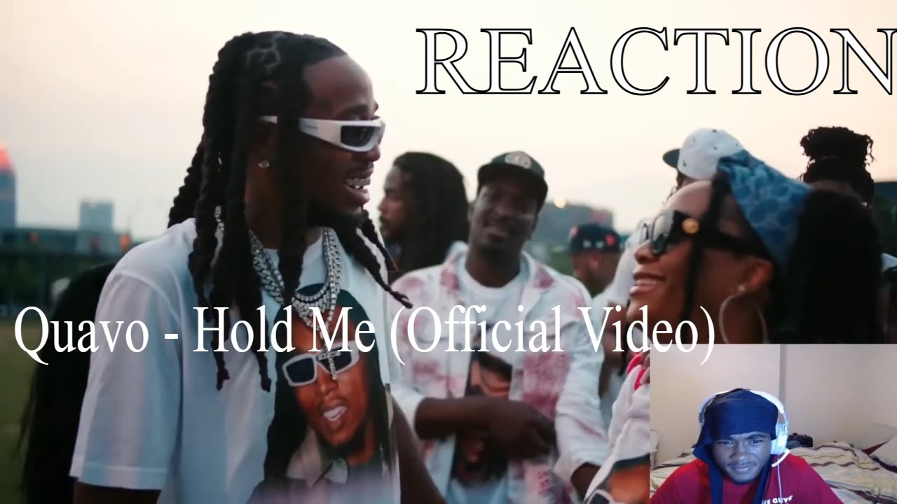 WHEN QUAVO GET VOCALS LIKE THAT? | Quavo - Hold Me (Official Video ...