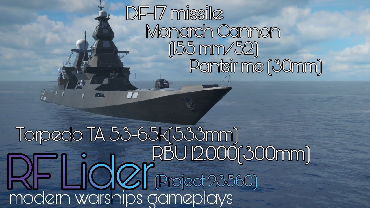RF Lider(project 23560)#modernwarships#gameplay # - YouTube