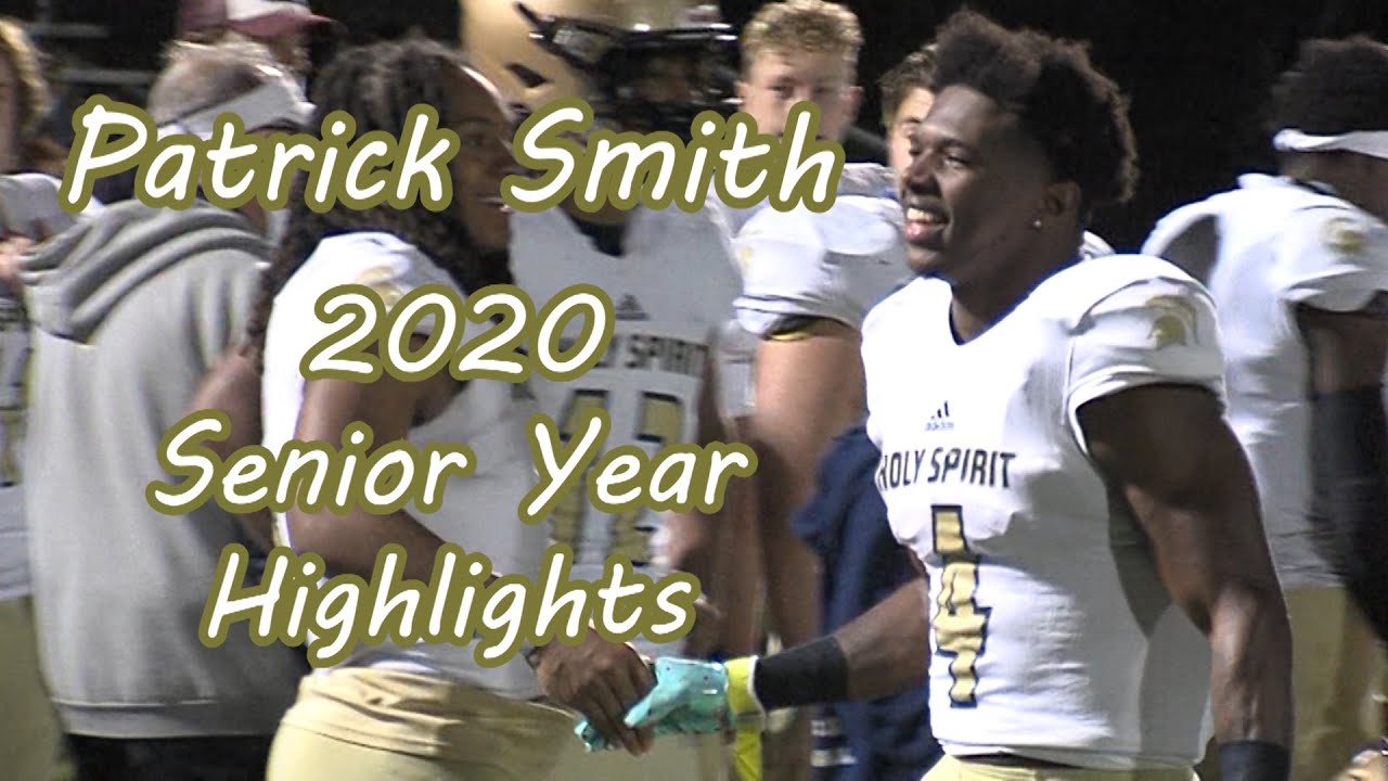 Patrick "Cheeks" Smith | 2020 Senior Year Highlight Reel | Holy Spirit ...