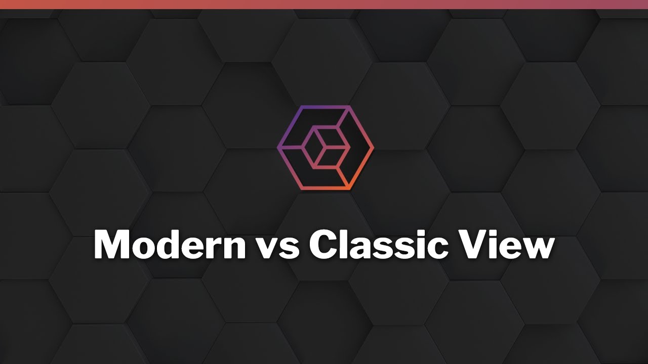 Modern vs. Classic View - YouTube