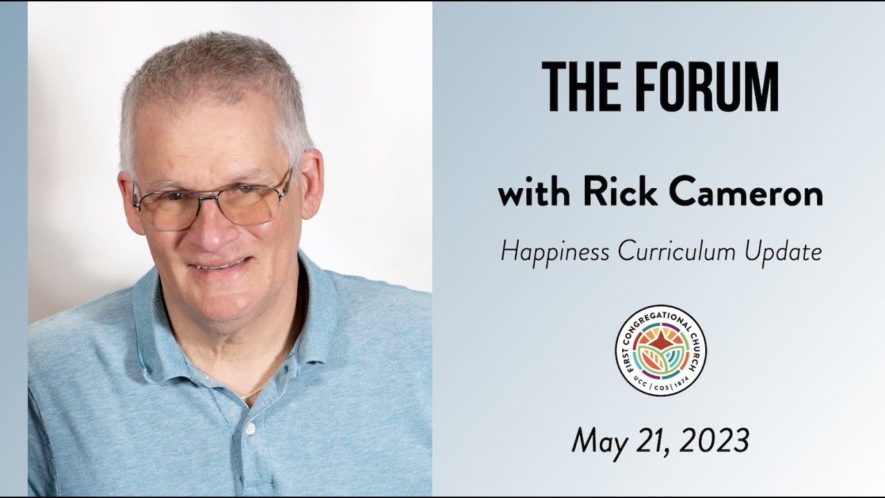 The Forum at FCUCC | Rick Cameron | May 21, 2023 - YouTube