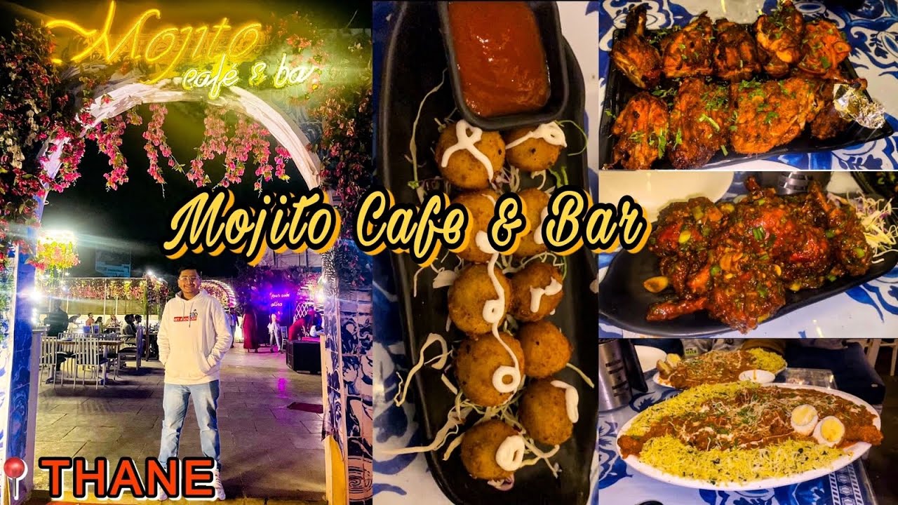 MOJITO CAFE AND BAR🍻| 📍THANE - YouTube