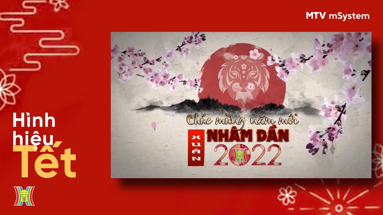[#1] HanoiTV (Đài PT-TH Hà Nội) | Bộ hình hiệu Chúc mừng năm mới - Xuân ...