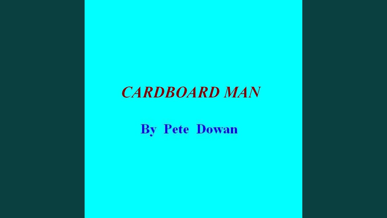 Cardboard Man - YouTube