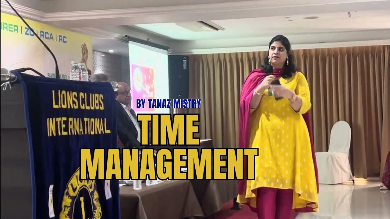 Time Management by Tanaz Mistry - YouTube