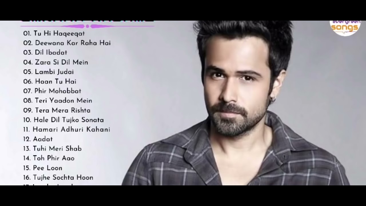 EMRAAN HASHMI all TIME HIT SONGS COLLECTION - YouTube