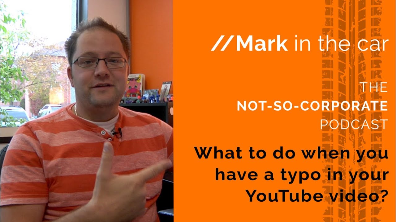 What to do when you have a typo in your YouTube video? - YouTube