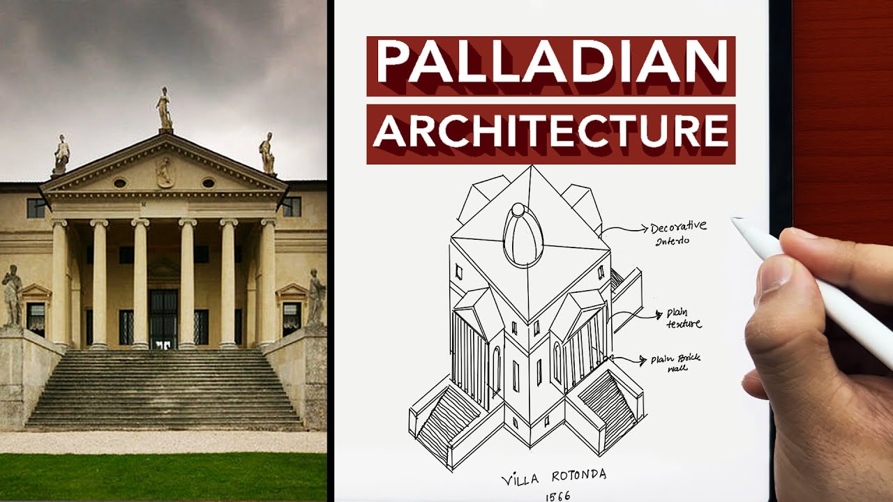 Why Palladian Architecture is the BEST Architecture EVER - YouTube