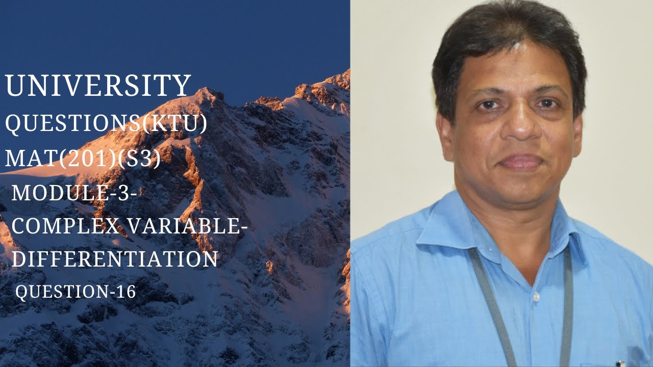 UNIVERSITY QUESTION-16 |MODULE-3 |ICOMPLEX VARIABLE -DIFFERNTIATION I ...