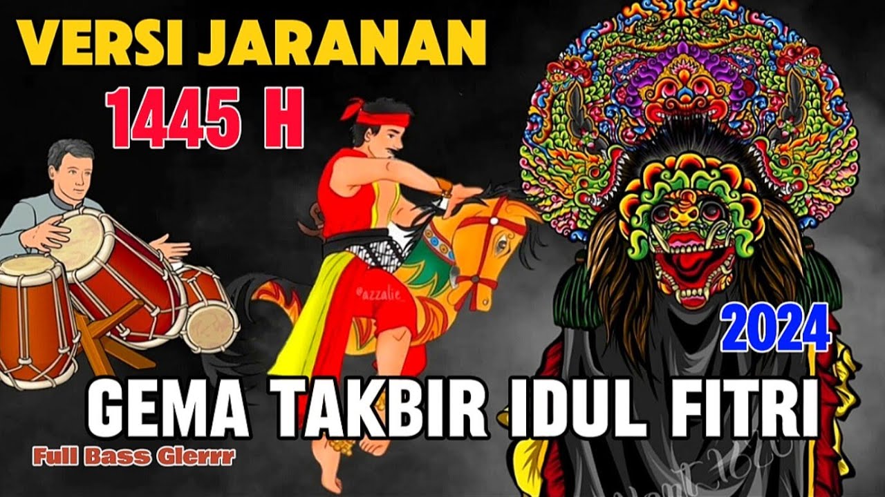 FULL BAS GLERR GEMA TAKBIR TERBARU VERSI JARANAN 2024 - YouTube