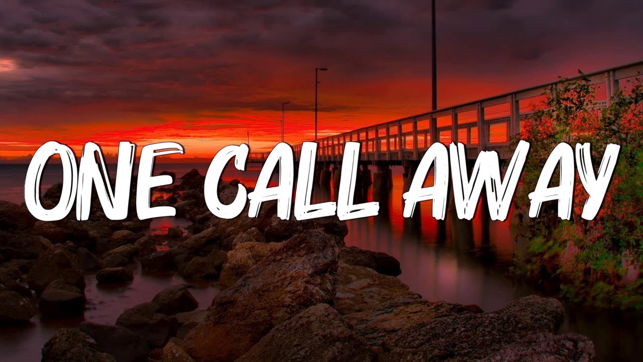 One Call Away - Charlie Puth (Lyrics) - YouTube