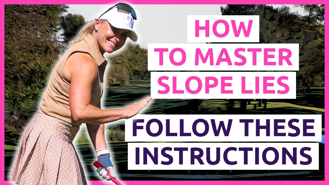 Golfshots: Slope lies: Tips and techniques for playing shots from uneven terrain - YouTube