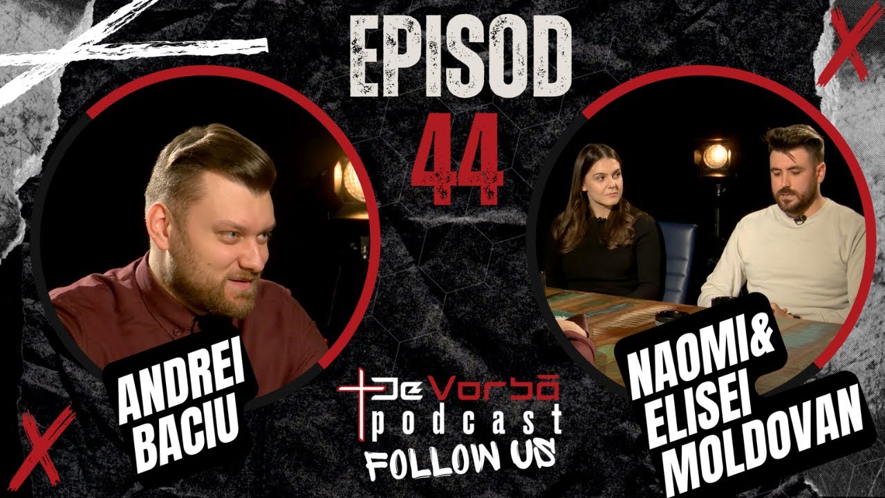 DVP Ep. 44 | Când Dumnezeu ghidează, El binecuvântează | Naomi și ...