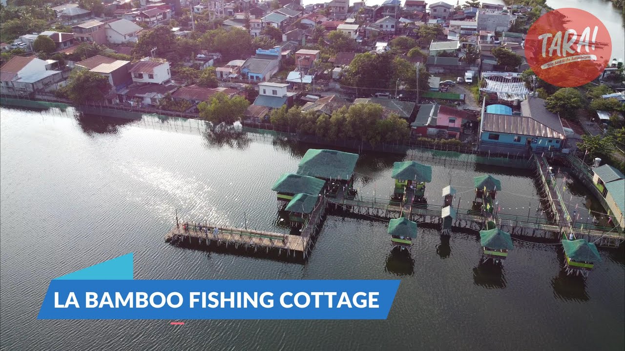 La Bamboo Fishing Cottage (Malabon) - YouTube