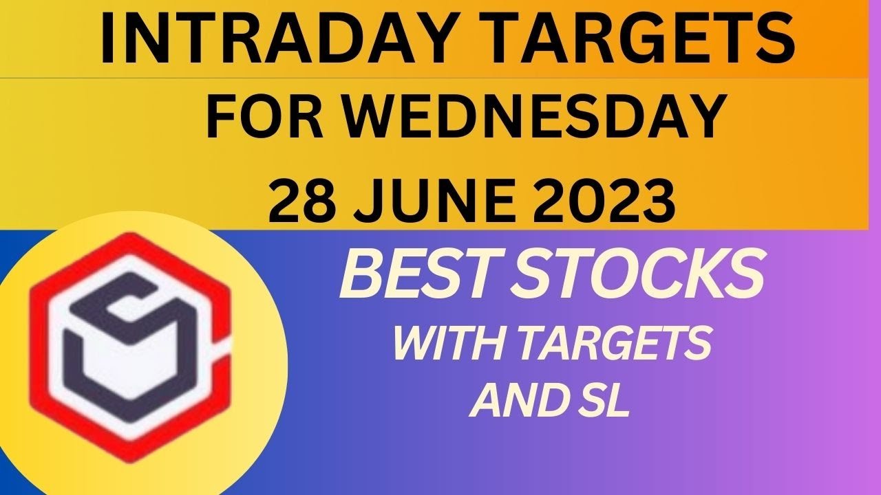 Intraday Stocks for Wednesday 28 June/ Intraday stocks for Tomorrow ...