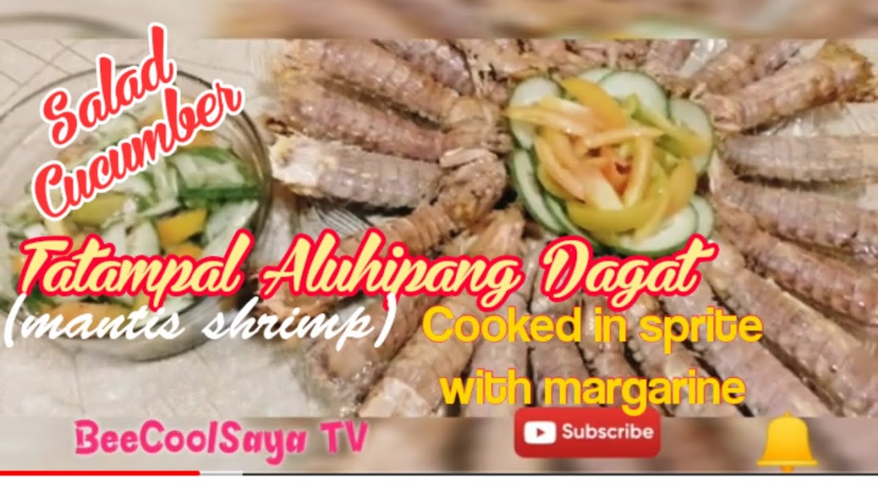 Tatampal|Aluhipang Dagat (Mantis Shrimp)/Cooked in Sprite with ...