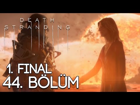 [1. FiNAL] SAM ve AMELIE | Death Stranding Türkçe 44. Bölüm
