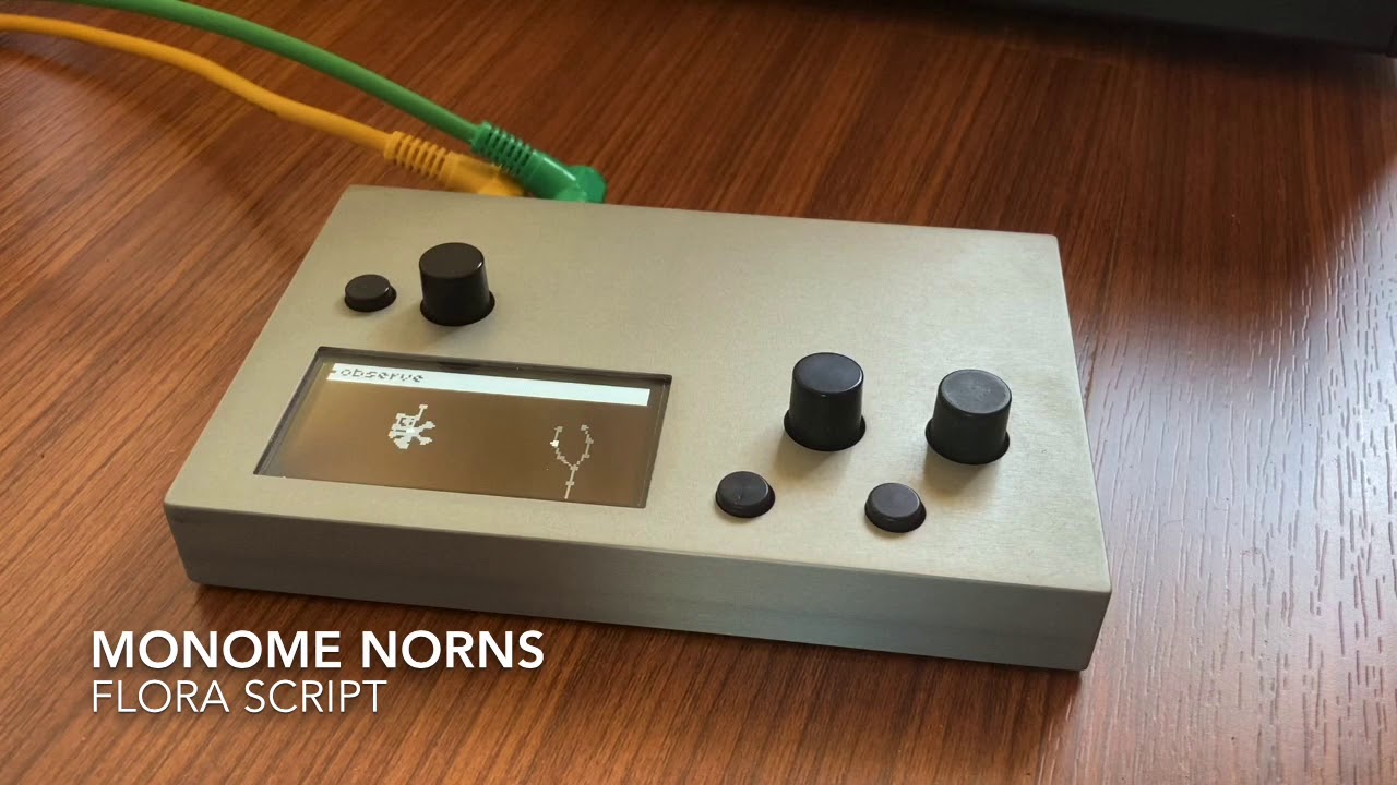 Monome Norns - Flora Script - YouTube