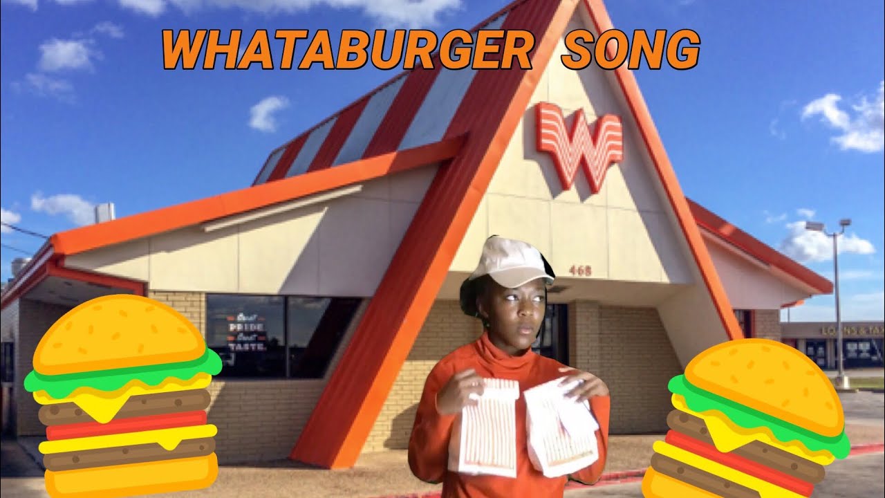 WhatABurger Song - YouTube