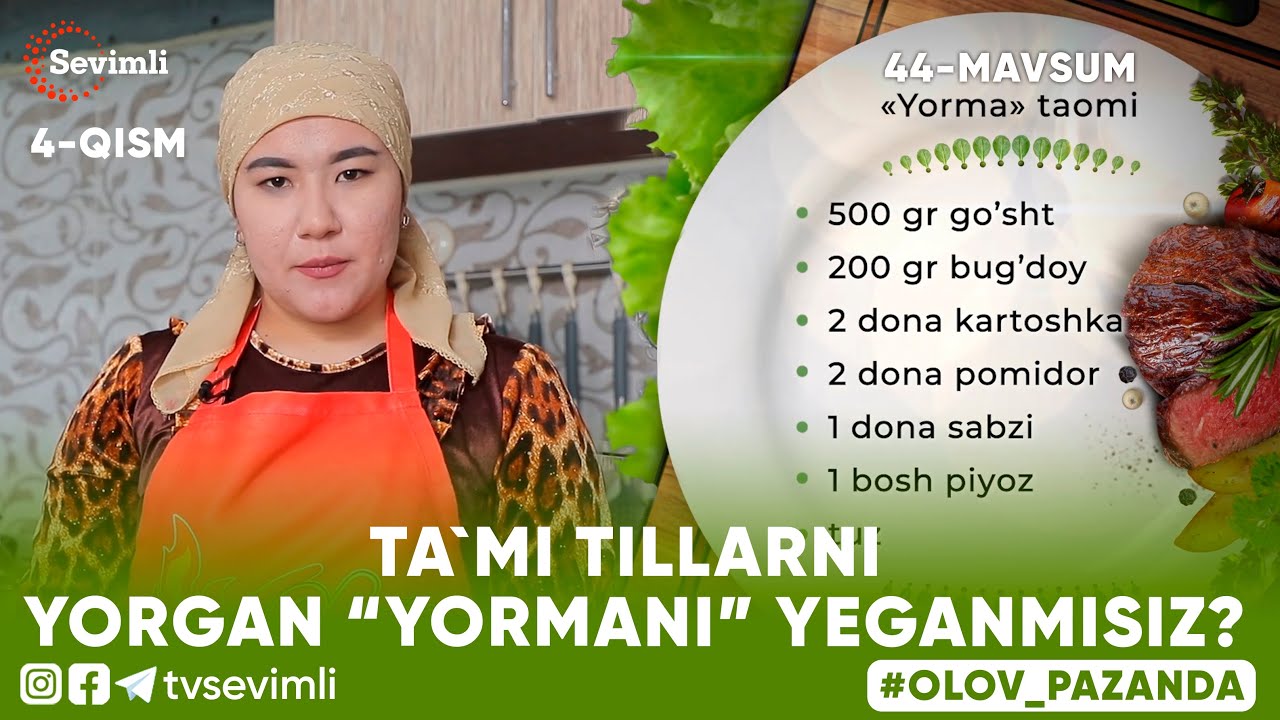 OLOV PAZANDA 44-MAVSUM 4-QISM TA`MI TILLARNI YORGAN “YORMANI ...