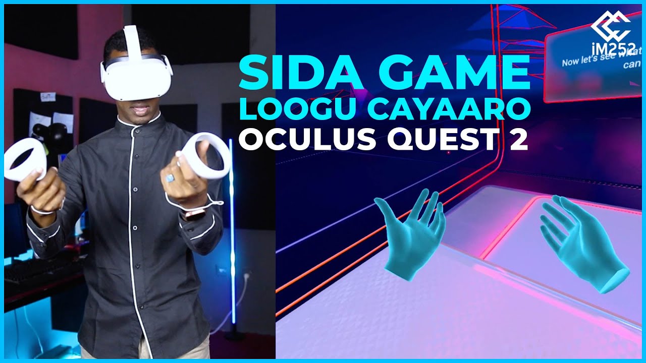 Sida Game loogu cayaaro qalabka Oculus Quest 2 - YouTube