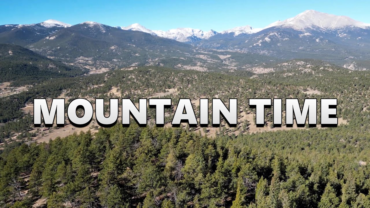 Mountain Time - YouTube