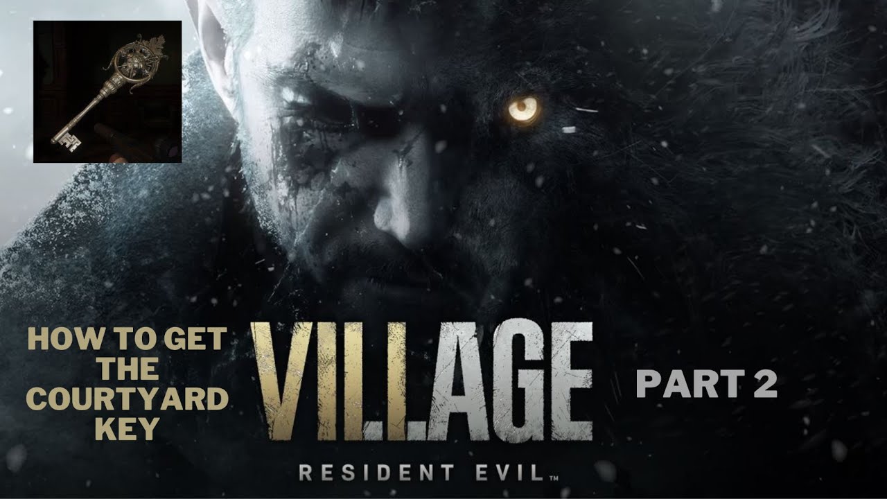 Resident Evil Village-Courtyard key and how to get it. - YouTube