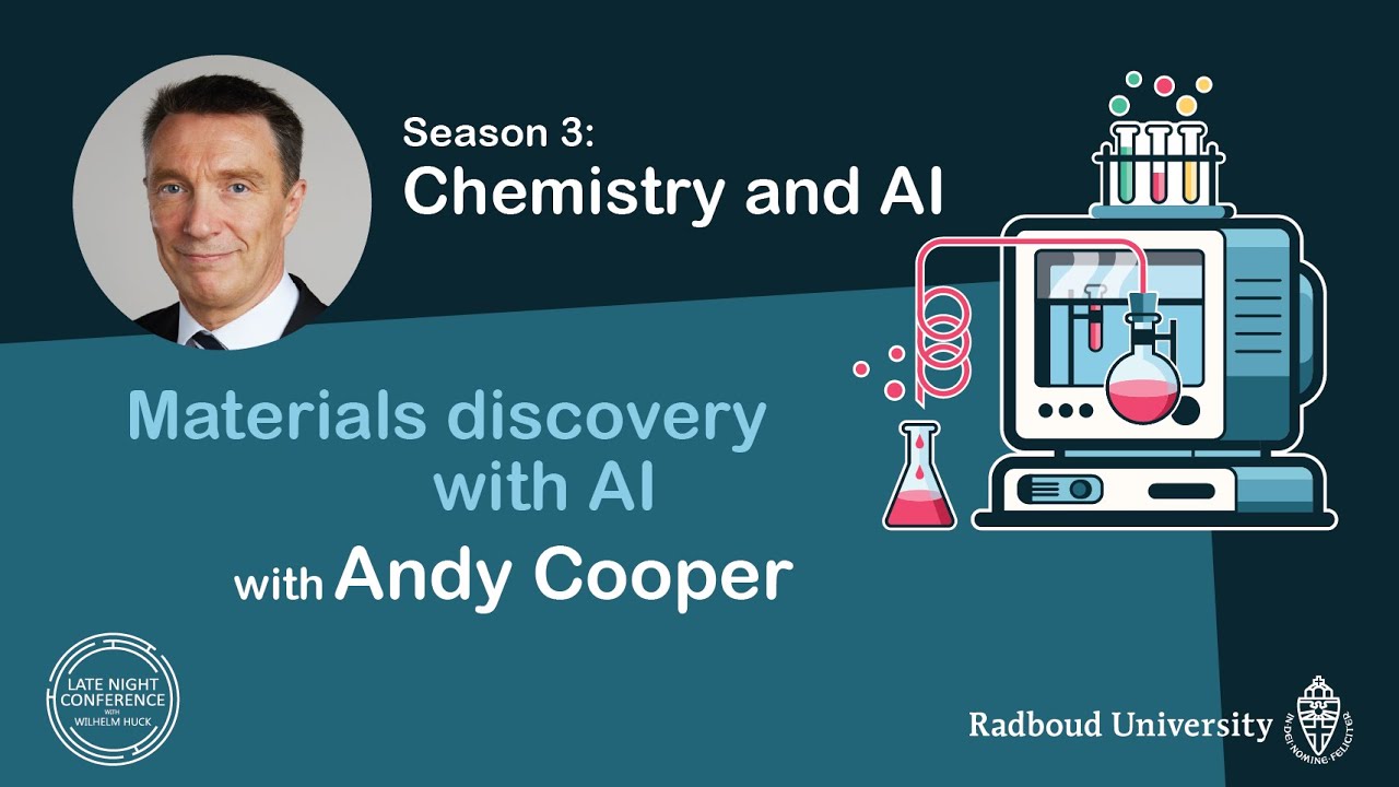 Materials Discovery with AI with Andy Cooper | Late Night Conference ...