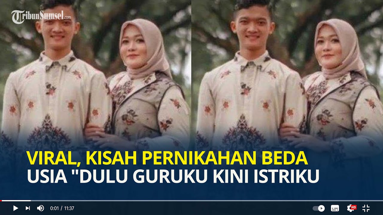 Viral Kisah Pernikahan Beda Usia Dulu Guruku Kini Istriku Suami Hot
