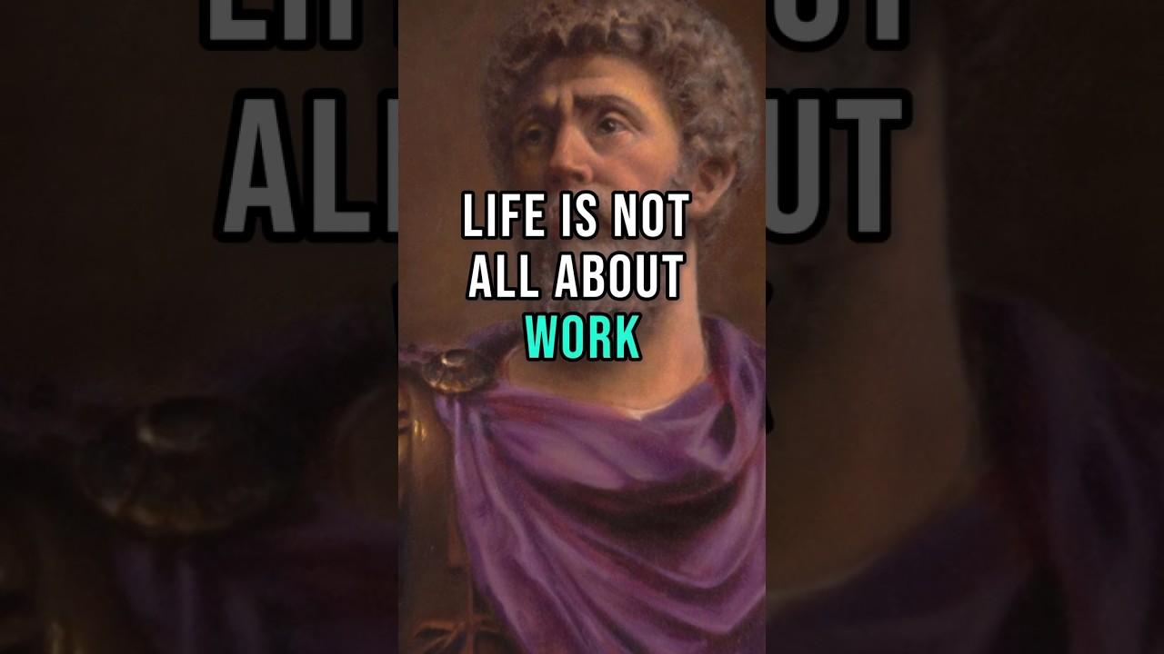 Life Is Not All About Work #stoicism - YouTube