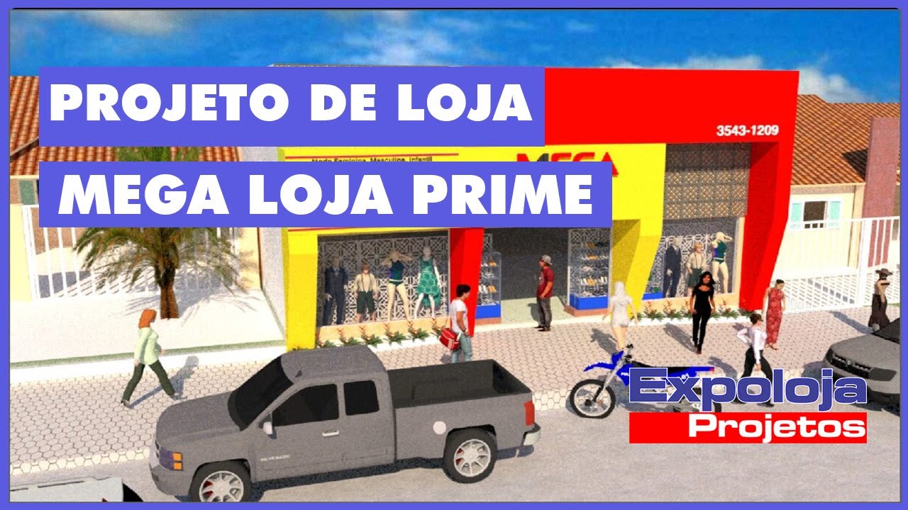 Projeto de Loja MEGA LOJA PRIME - Arenápolis - MT. Expoloja Projetos - YouTube