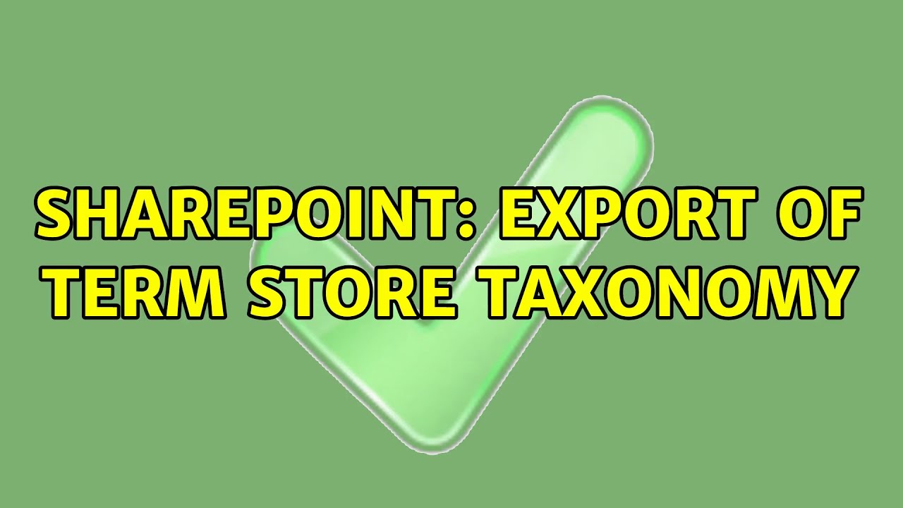 Sharepoint: Export of Term Store Taxonomy - YouTube