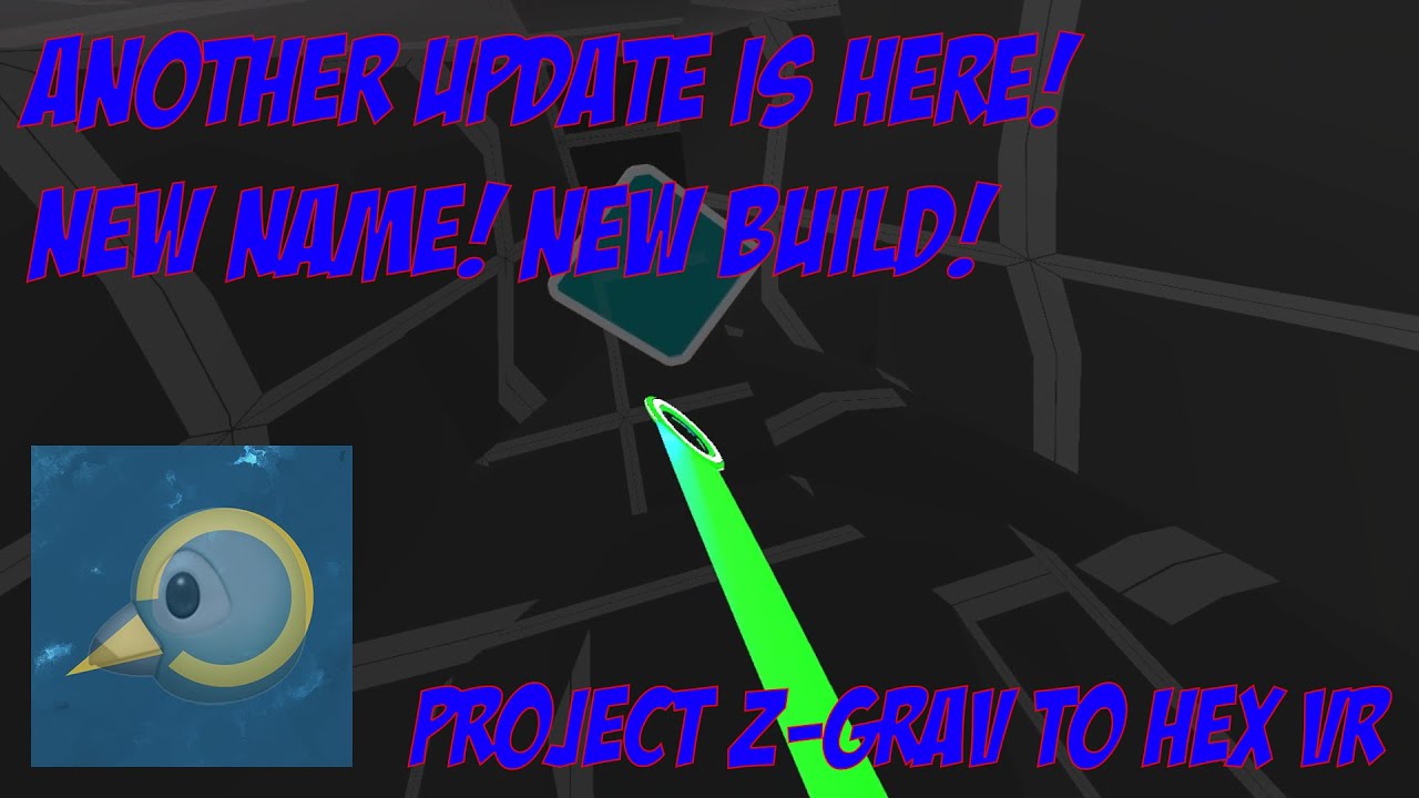 Hex VR: Project Z-Grav New Name? Big Update? - YouTube