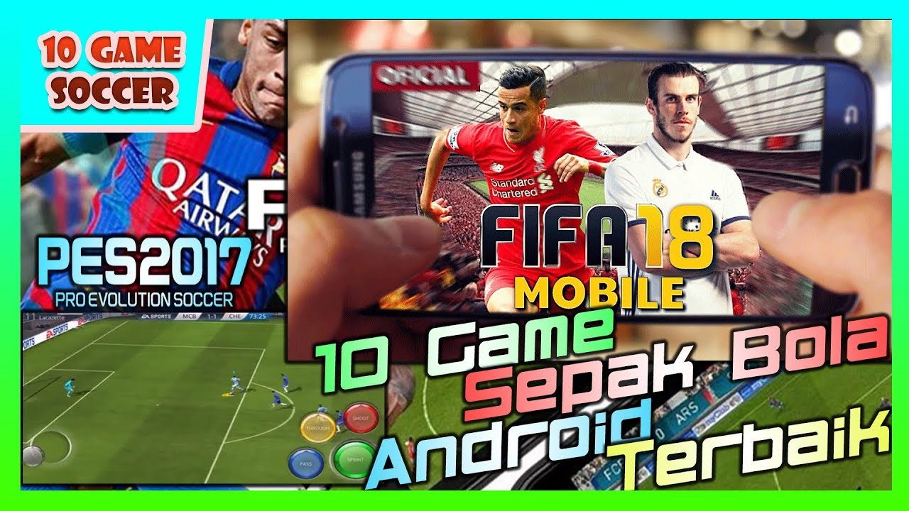 10 Game Sepak Bola Mobile Android / IOS Terbaik di 2019 - YouTube