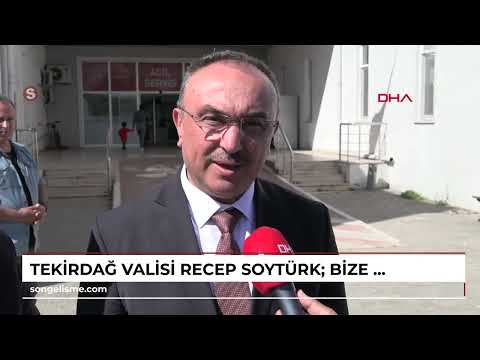 Tekirdağ Valisi Recep Soytürk: Bize gelen yıkım ve yıkıntının altında kalmış yaralı ihbarı yok