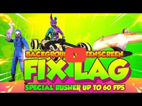 ANTI LAG TERBARU BACKGROUND GREENSCREEN NO DROP FPS UP TO 60 FPS AUTO ...