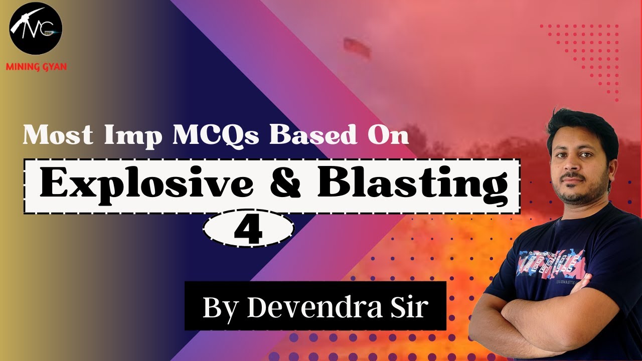 MS OM Live Course/Explosives & Blasting Imp MCQs Part-4 by Devendra Sir /Mining Gyan online ...