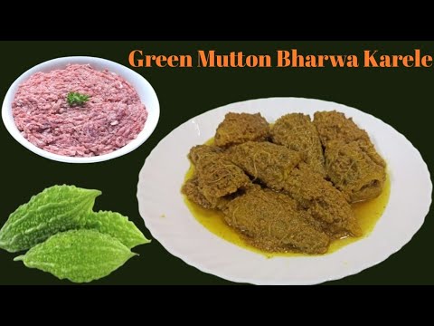 Bakra Eid Special Green Mutton Keema Ke Bharwa Karele Recipe | With ...