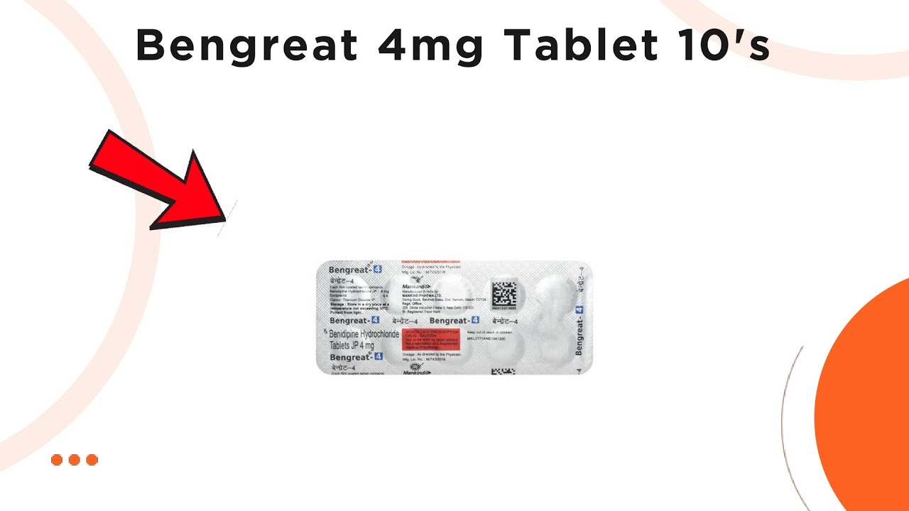 Bengreat 4mg Uses, Side Effects & Dosage Explained! - YouTube