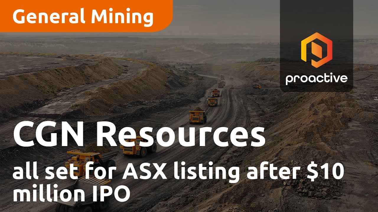 CGN Resources all set for ASX listing after $10 million IPO - YouTube