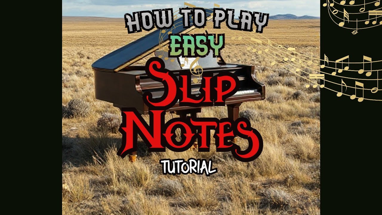 EASY SLIP NOTES - YouTube