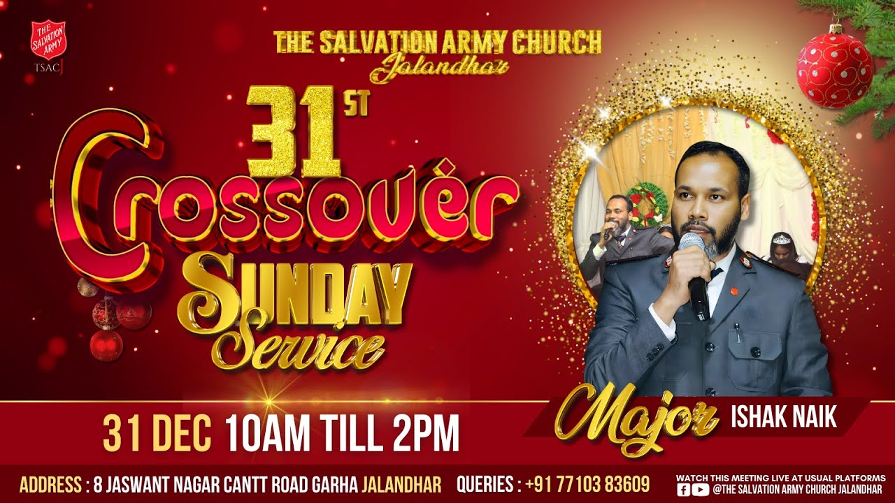 31st CROSSOVER SUNDAY SERVICE l THE SALVATION ARMY CHURCH JALANDHAR (31 ...