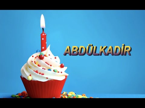 Bugün senin doğum günün ABDÜLKADİR - Sana özel doğum günü şarkın