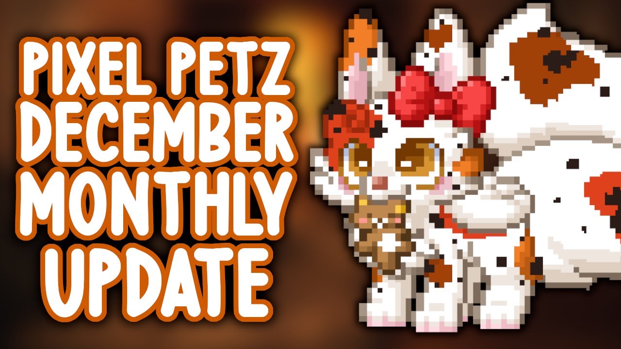 December Update (Lux Boxes, Dragon Eggz and More) - Pixel Petz - YouTube