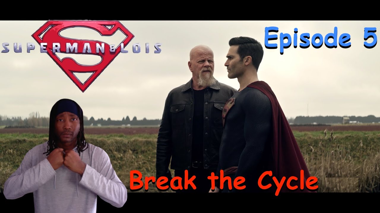 Superman & Lois Episode 5 "Break the Cycle" Review - YouTube