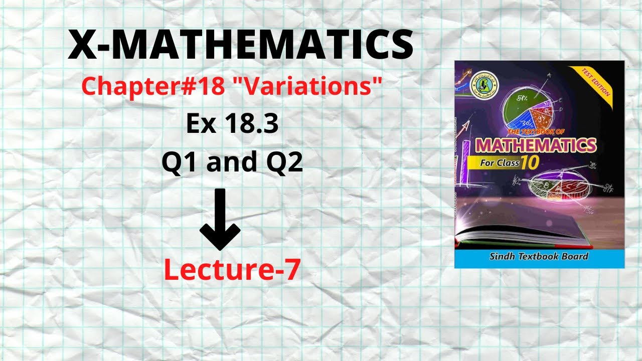 Exercise 18.3 | Question#1 - 2|Chapter#18 "Variations" | X Mathematics ...