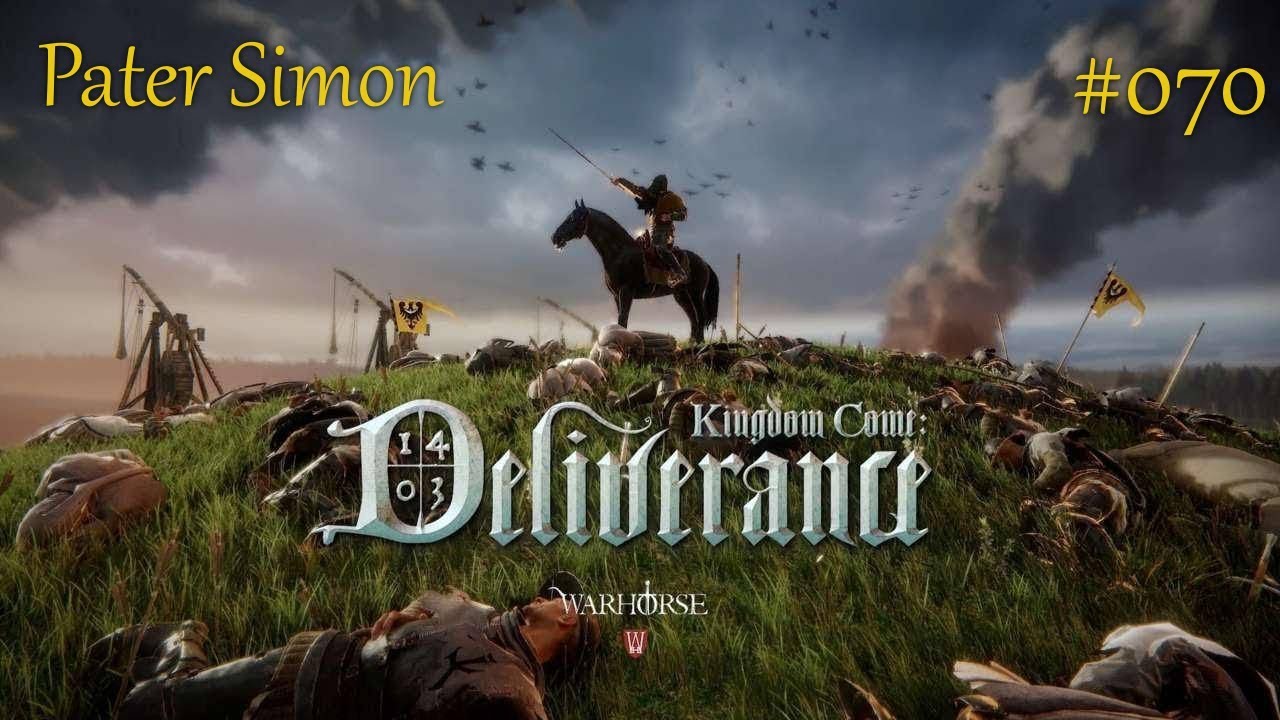 Kingdom Come: Deliverance - Pater Simon #070 (Let´s Play / Deutsch ...